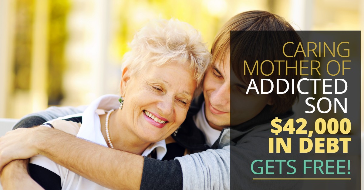 Caring Mother Of Addicted Son $42,000 In Debt Gets Free! | Best ...
